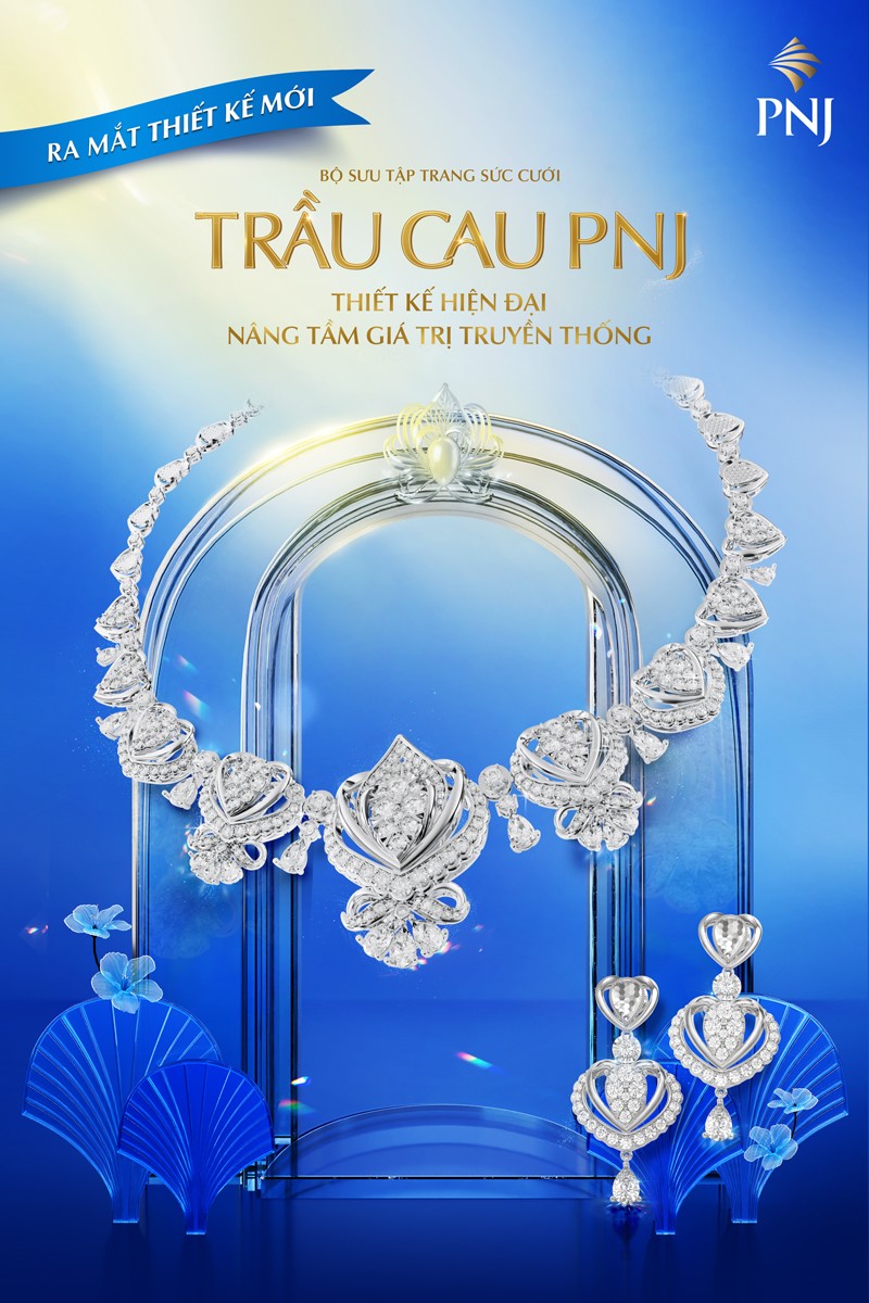 BST Trầu Cau PNJ Thiết kế hiện đại nâng tầm giá trị truyền thống