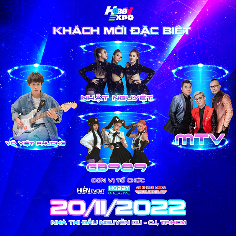 Dàn sao bùng nổ tại sự kiện Hobby Expo 2022
